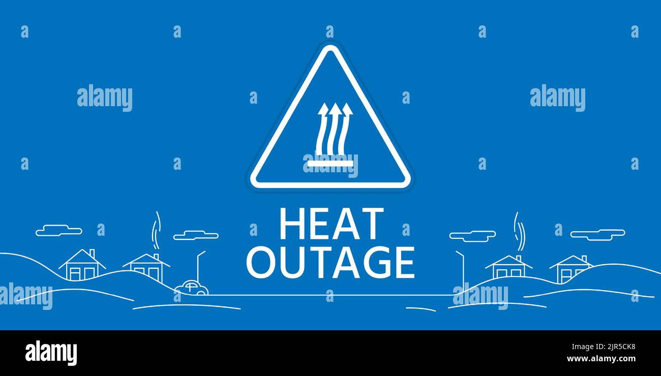 Heat outage web banner has a triangle warning sign with a heat symbol ...