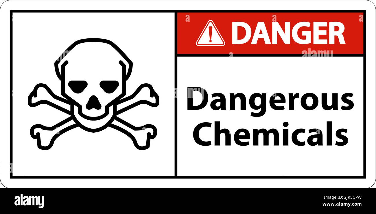 Danger Dangerous Chemicalsl Sign On White Background Stock Vector Image ...