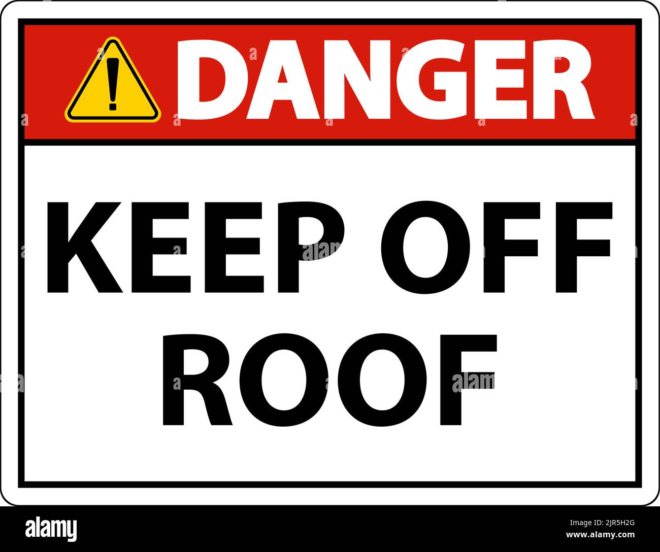 Danger Keep Off Roof Sign On White Background Stock Vector Image & Art ...