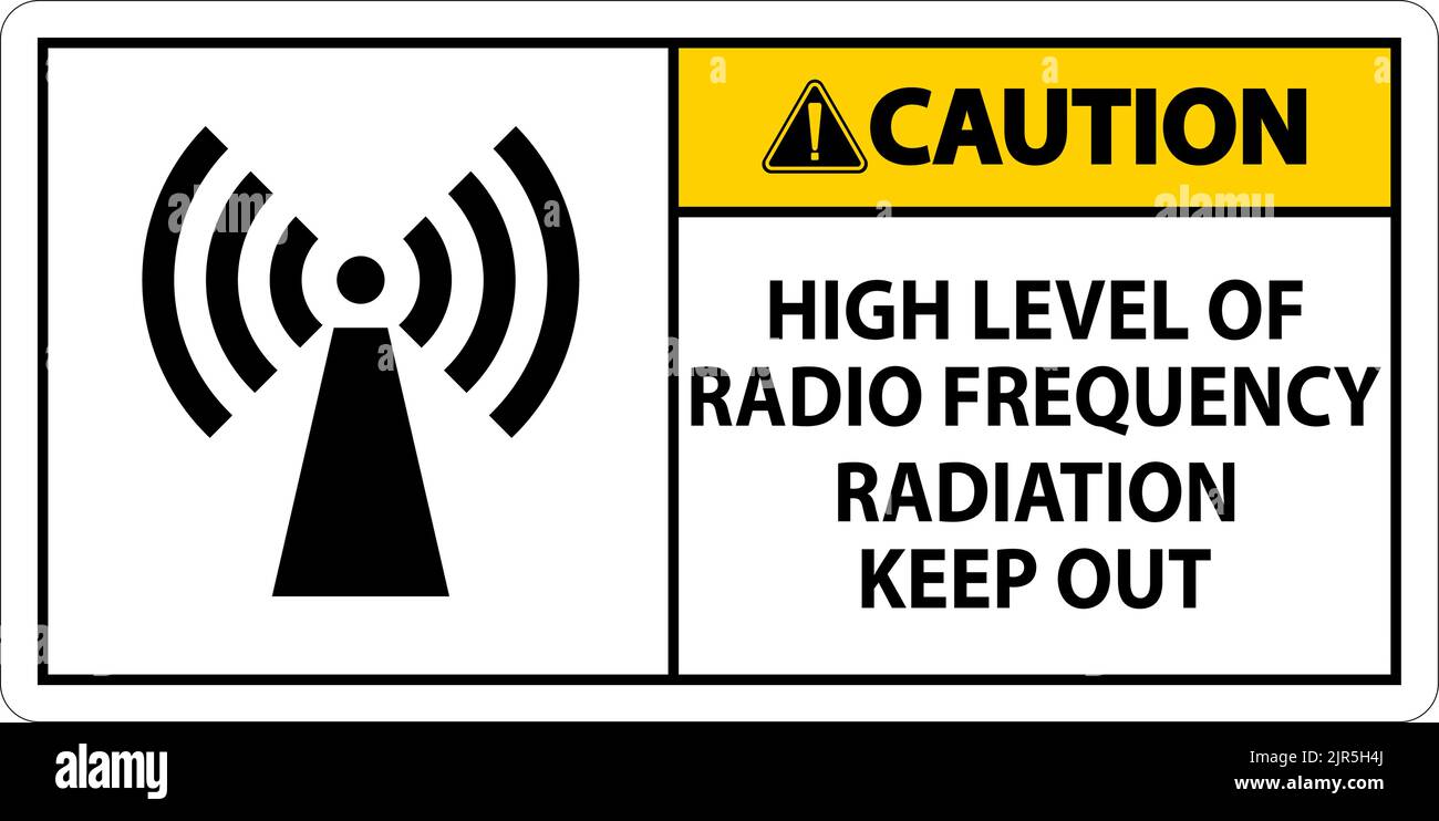 Caution High Level of RF Radiation Sign On White Background Stock ...