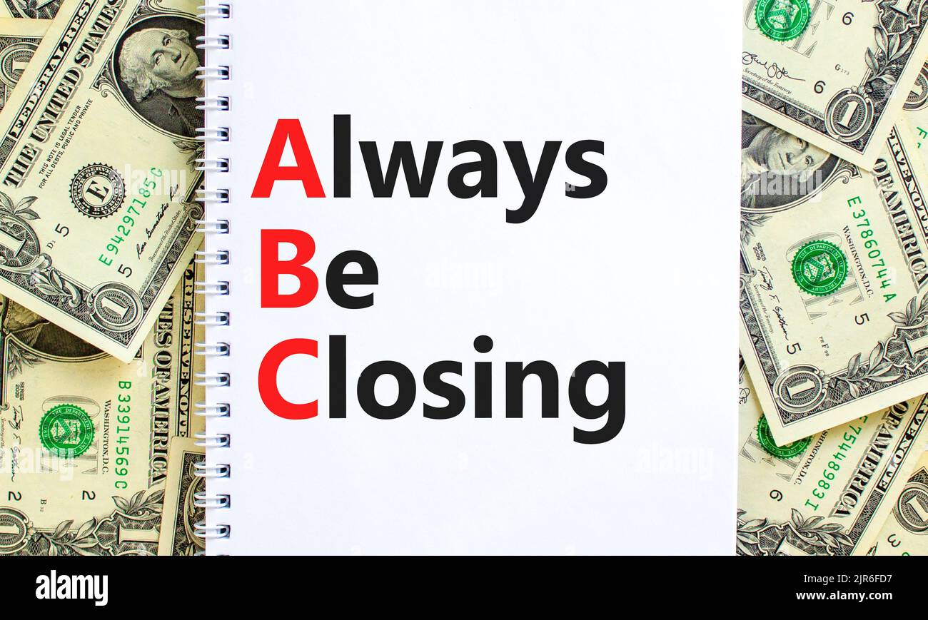 ABC always be closing symbol. Concept words ABC always be closing on white note on a beautiful ...