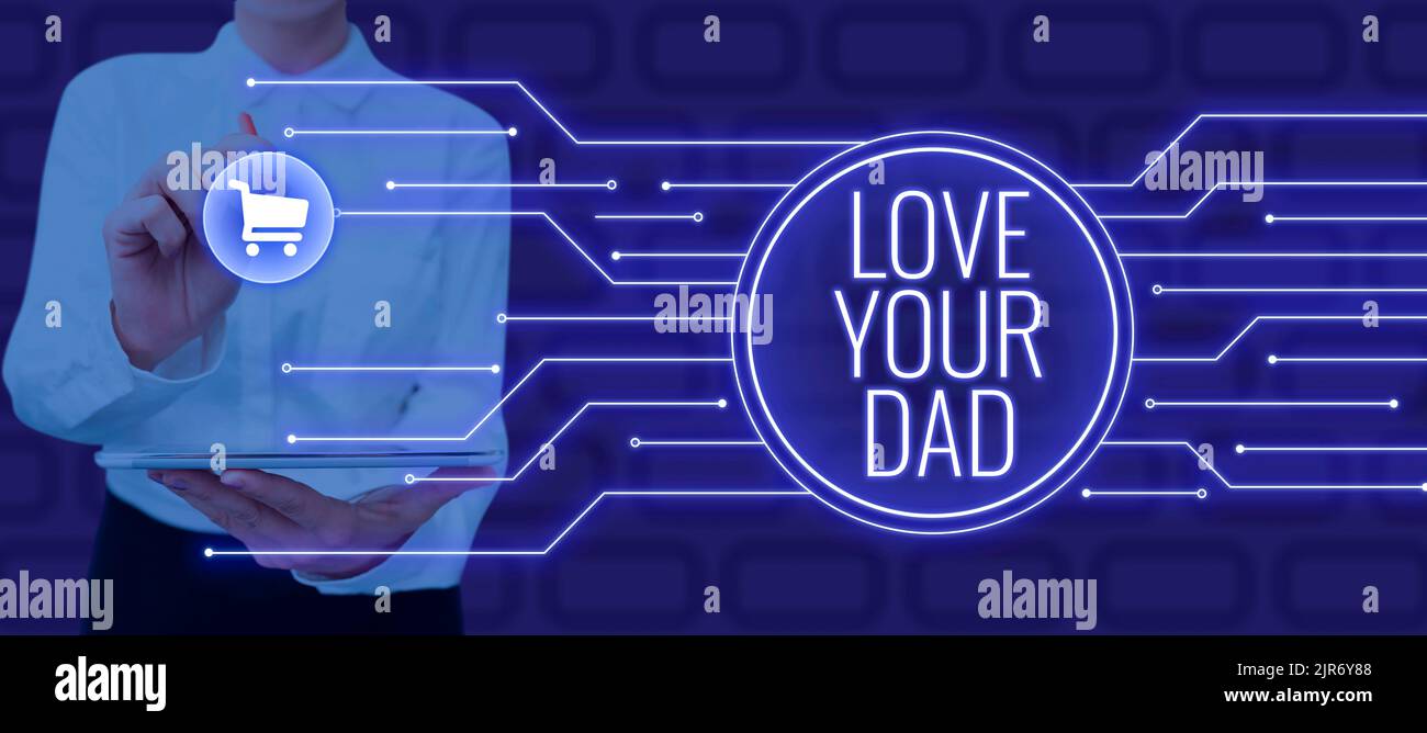 Text caption presenting Love Your Dad. Word Written on Have good ...