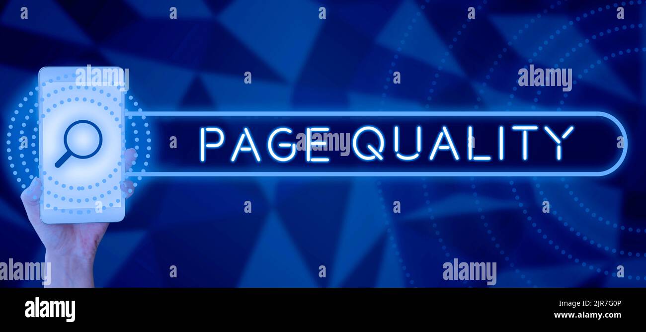 Text sign showing Page Quality. Business showcase Effectiveness of a ...