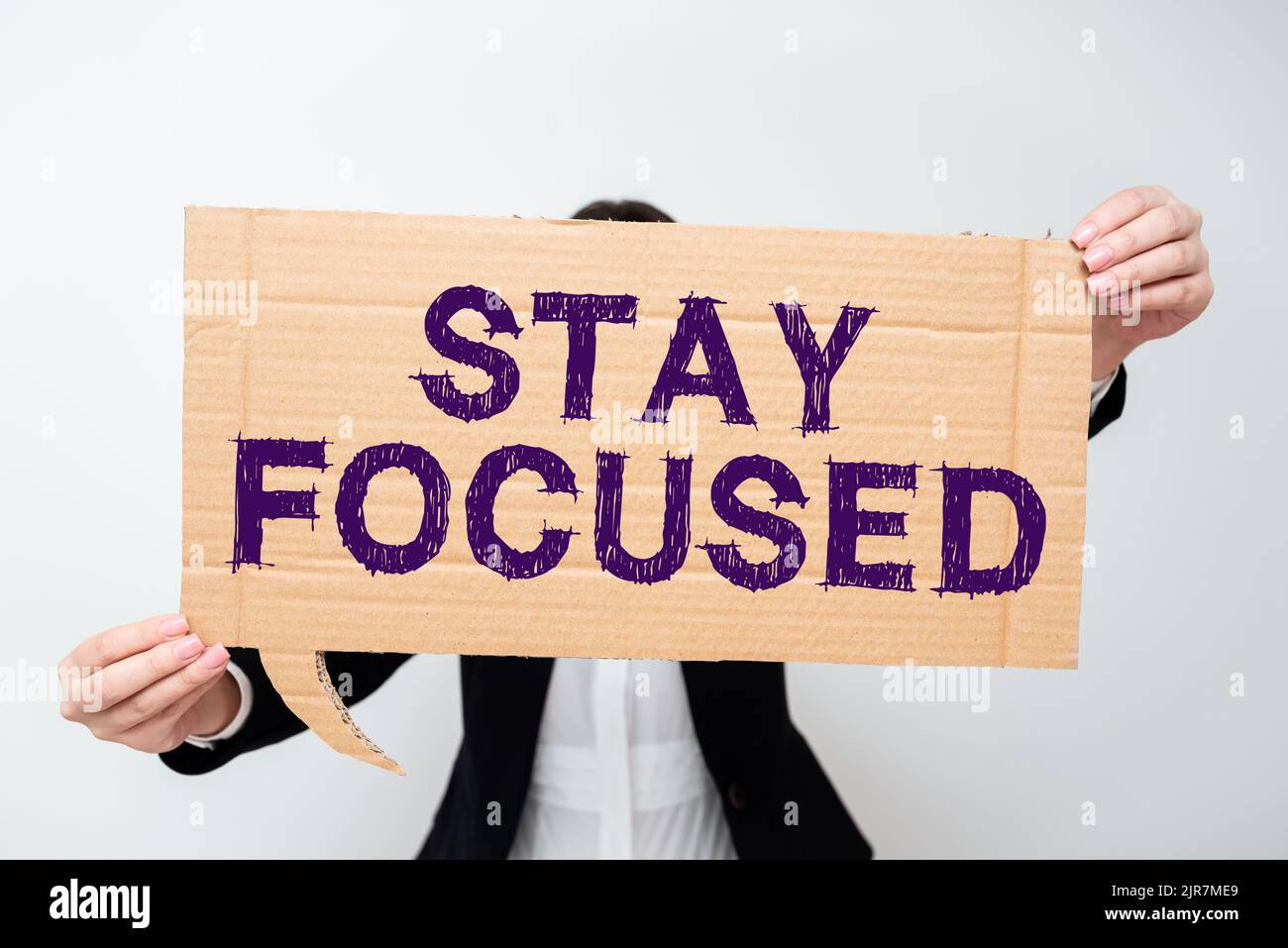 Conceptual caption Stay Focused. Business showcase Be attentive Concentrate Prioritize the task ...