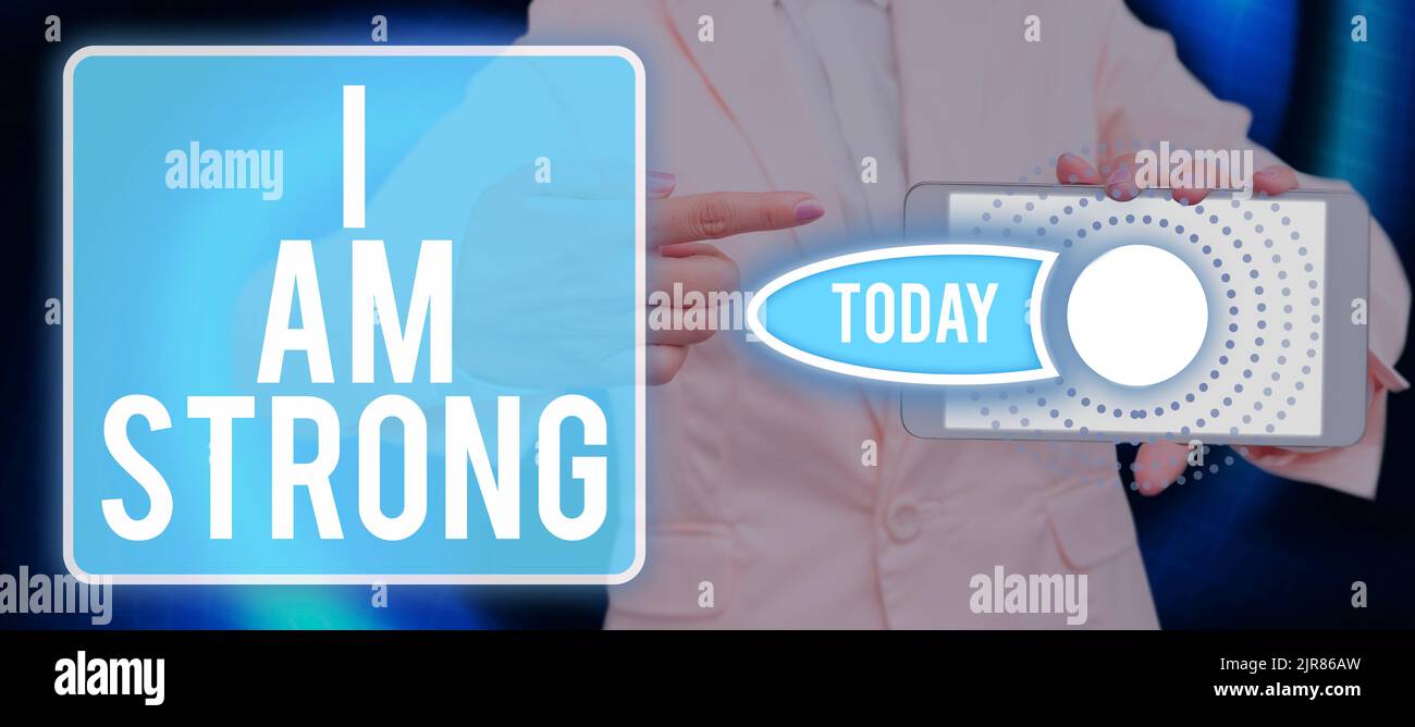 Hand writing sign I Am Strong, Concept meaning Have great strength ...