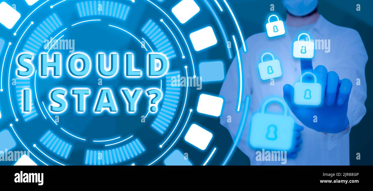 Handwriting text Should I Stay. Word Written on Looking for reasons to ...