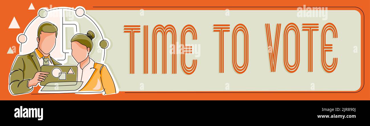 Writing displaying text Time To Vote, Conceptual photo Election ahead ...