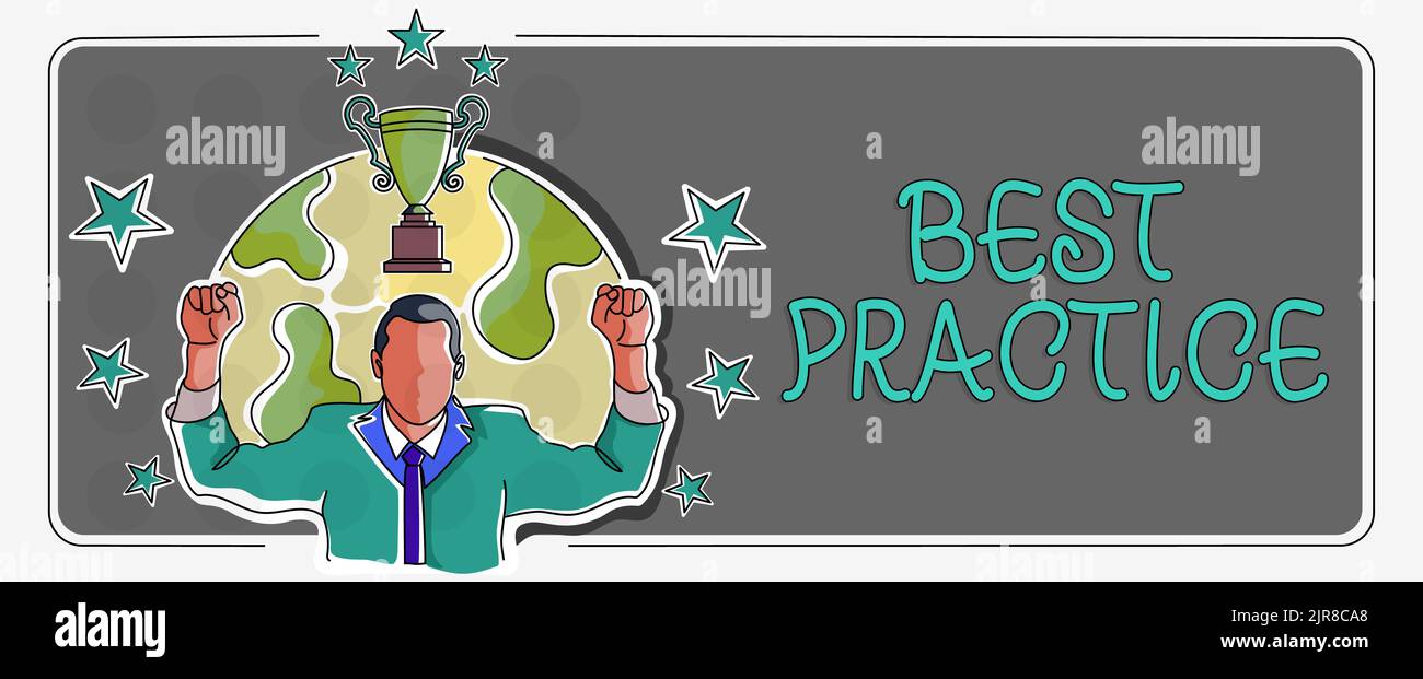 Text sign showing Best Practice, Business concept Method Systematic ...
