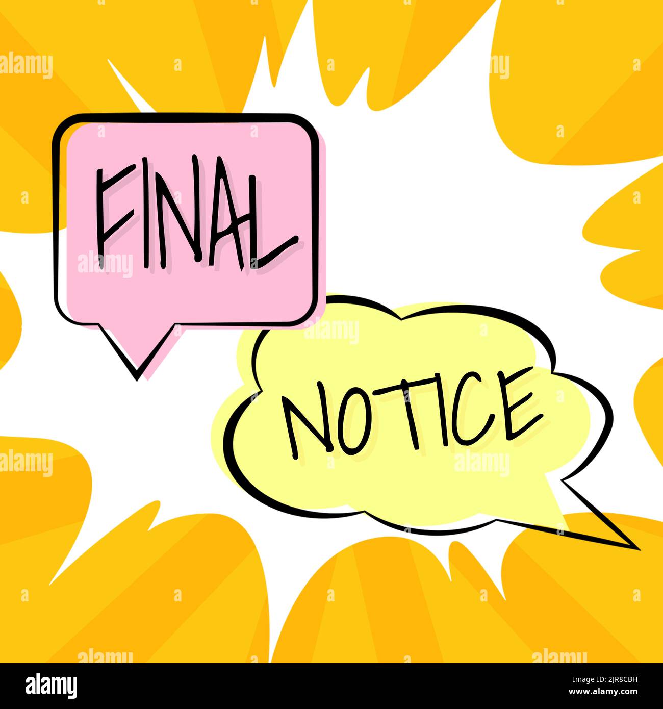 Conceptual display Final Notice, Business concept Formal Declaration or ...
