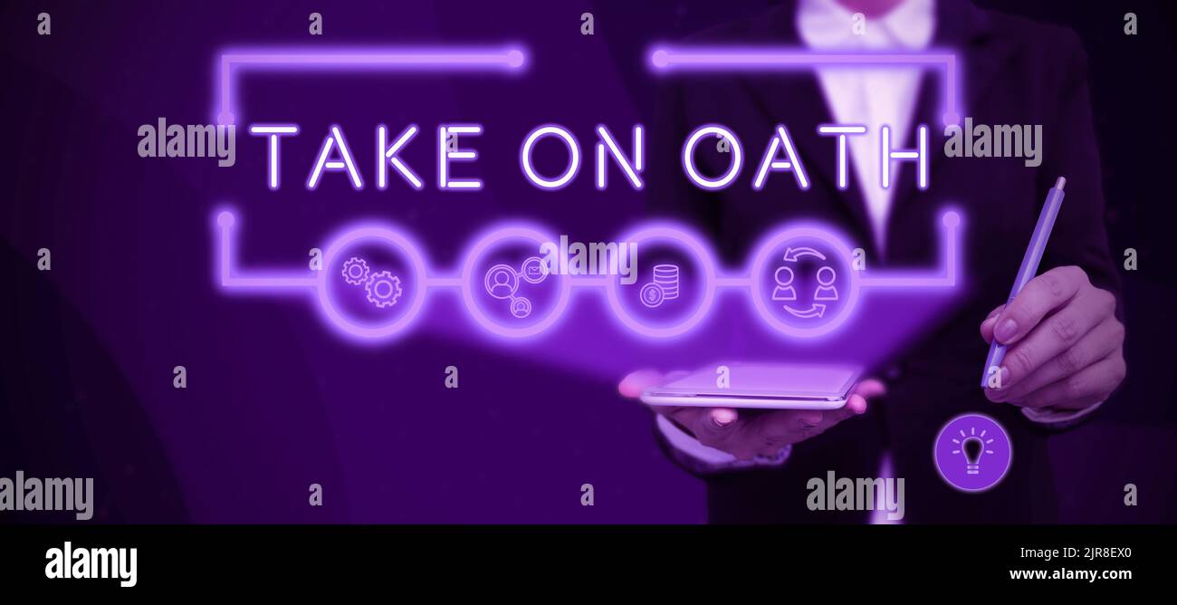 Text caption presenting Take On Oath, Conceptual photo A solemn appeal ...