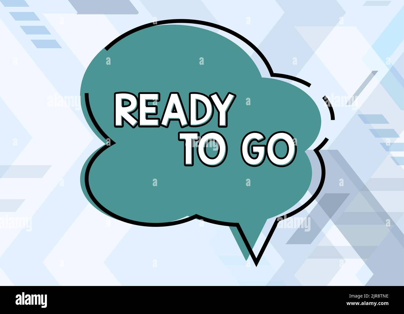 Sign displaying Ready To Go. Word Written on Are you prepared for the ...