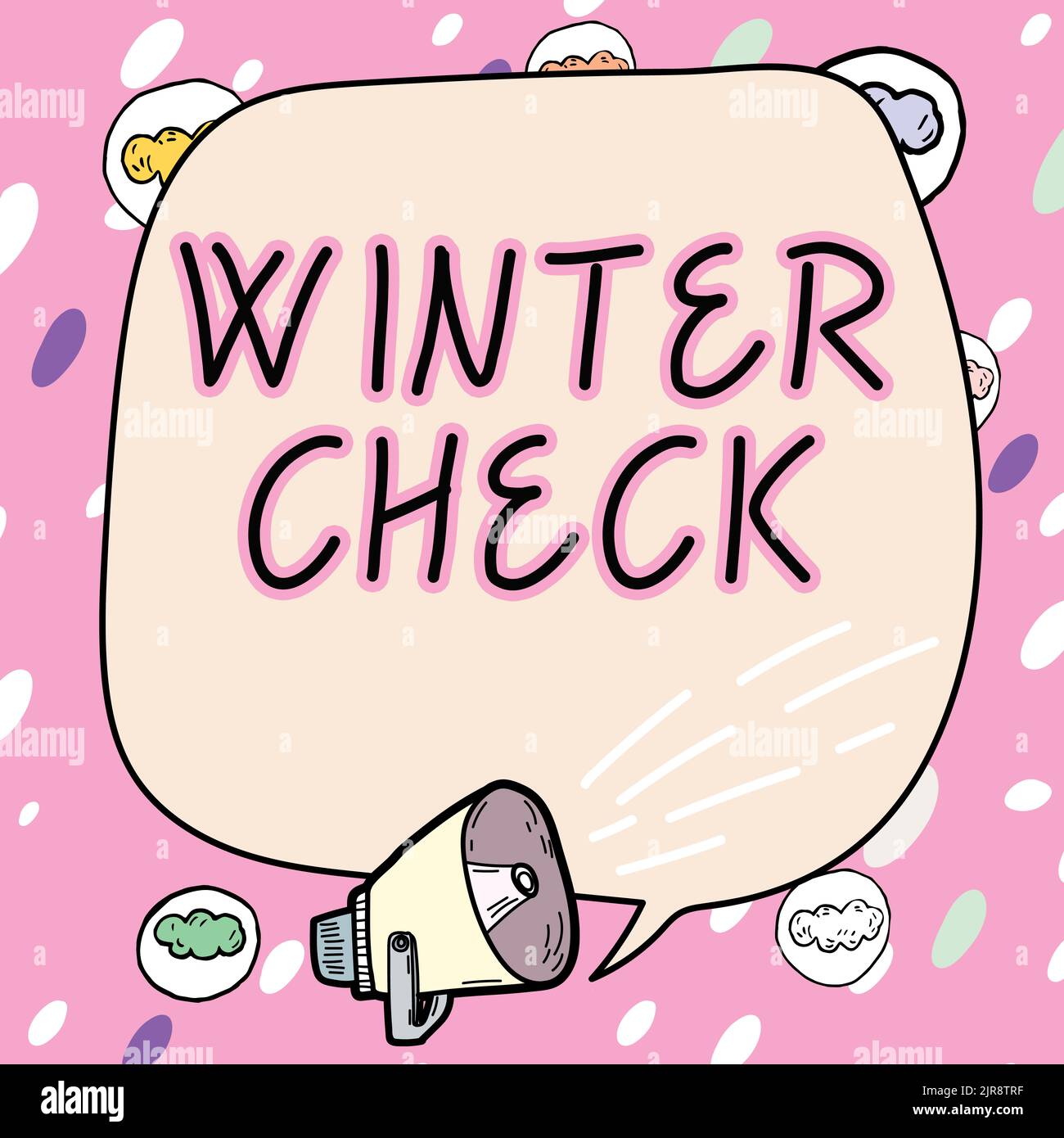 Sign displaying Winter Check, Concept meaning Coldest Season ...