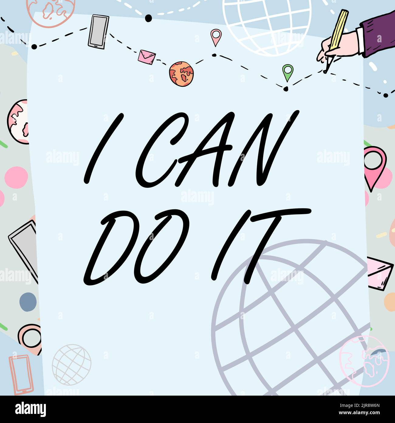 Sign displaying I Can Do It, Business approach ager willingness to ...