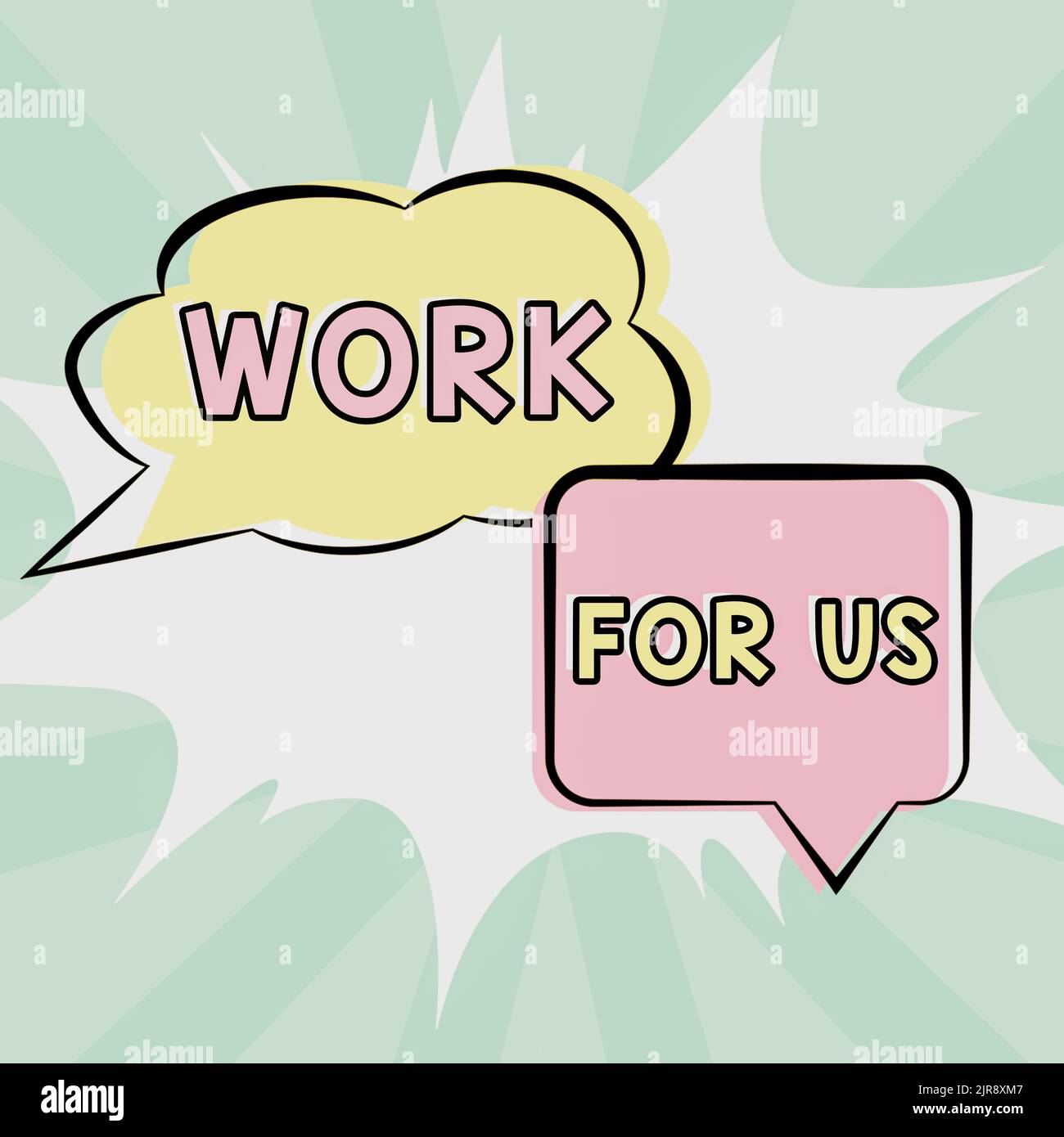 Text showing inspiration Work For Us. Business showcase Invitation to ... Text showing inspiration Work For Us. Business showcase Invitation to ...