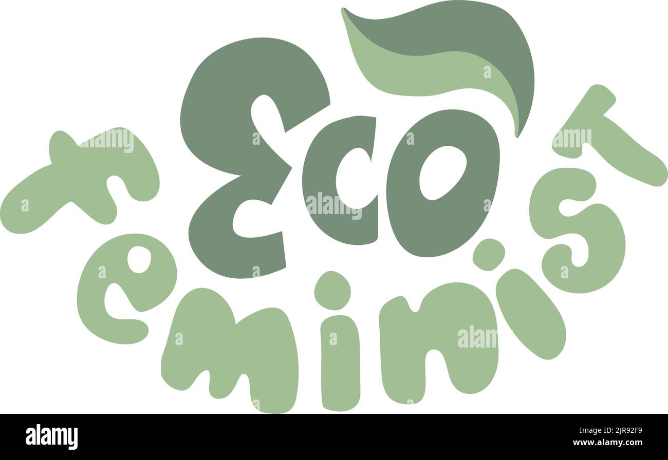 Eco feminism motivational quote vector lettering Stock Vector Image ...