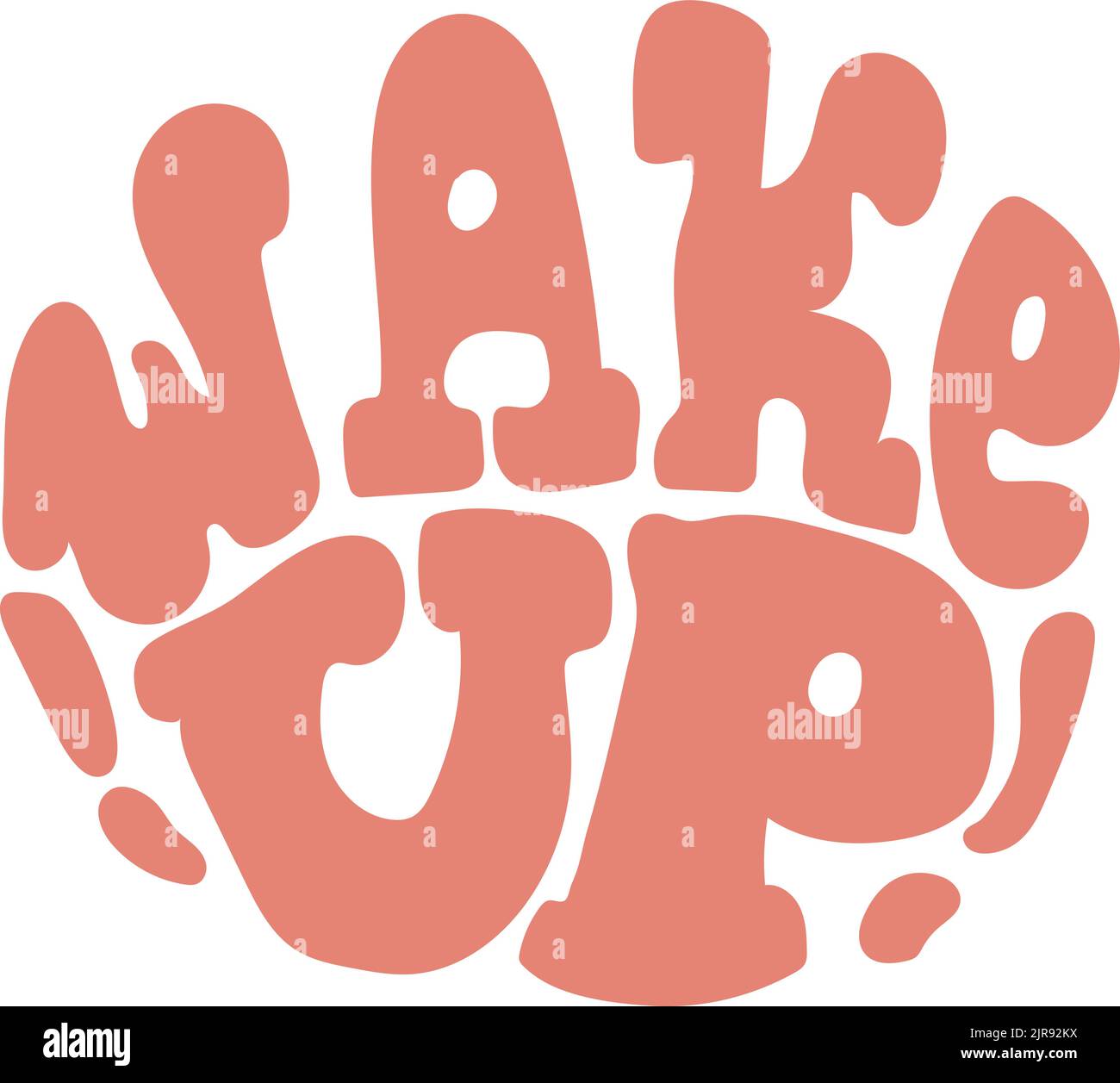 Red wake up sign co activist motivational quote vector lettering Stock ...