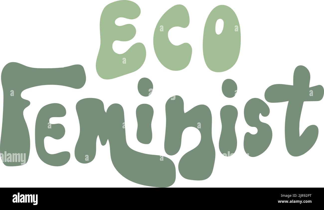 Eco feminist hand drawn lettering Stock Vector Image & Art - Alamy