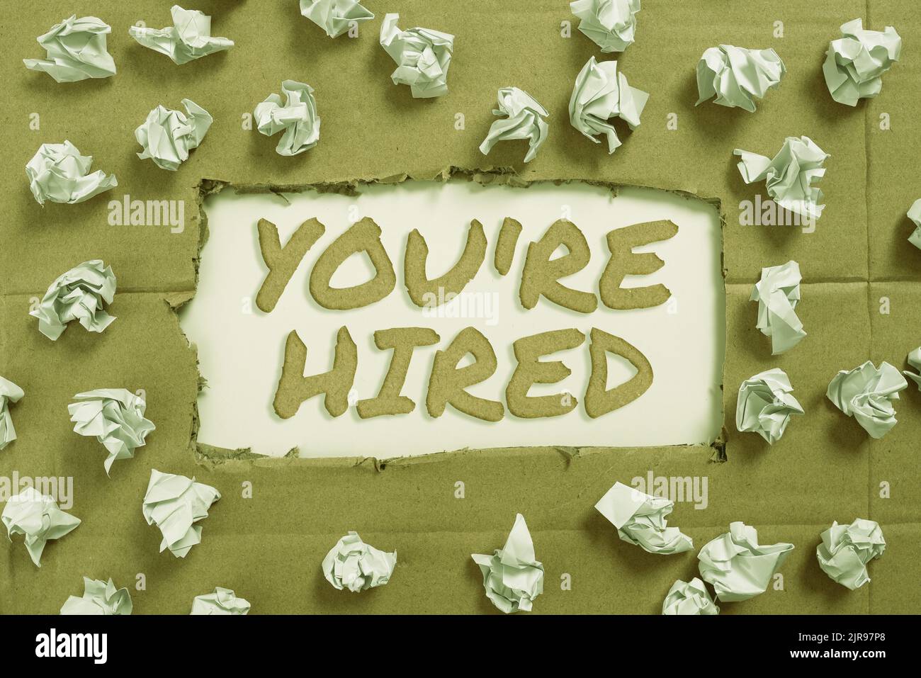 Conceptual caption You Re Are Hired. Conceptual photo New Job Employed ... Conceptual caption You Re Are Hired. Conceptual photo New Job Employed ...