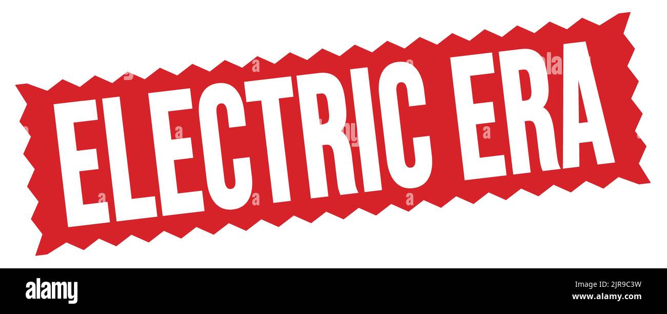 ELECTRIC ERA text written on red zig-zag stamp sign Stock Photo - Alamy