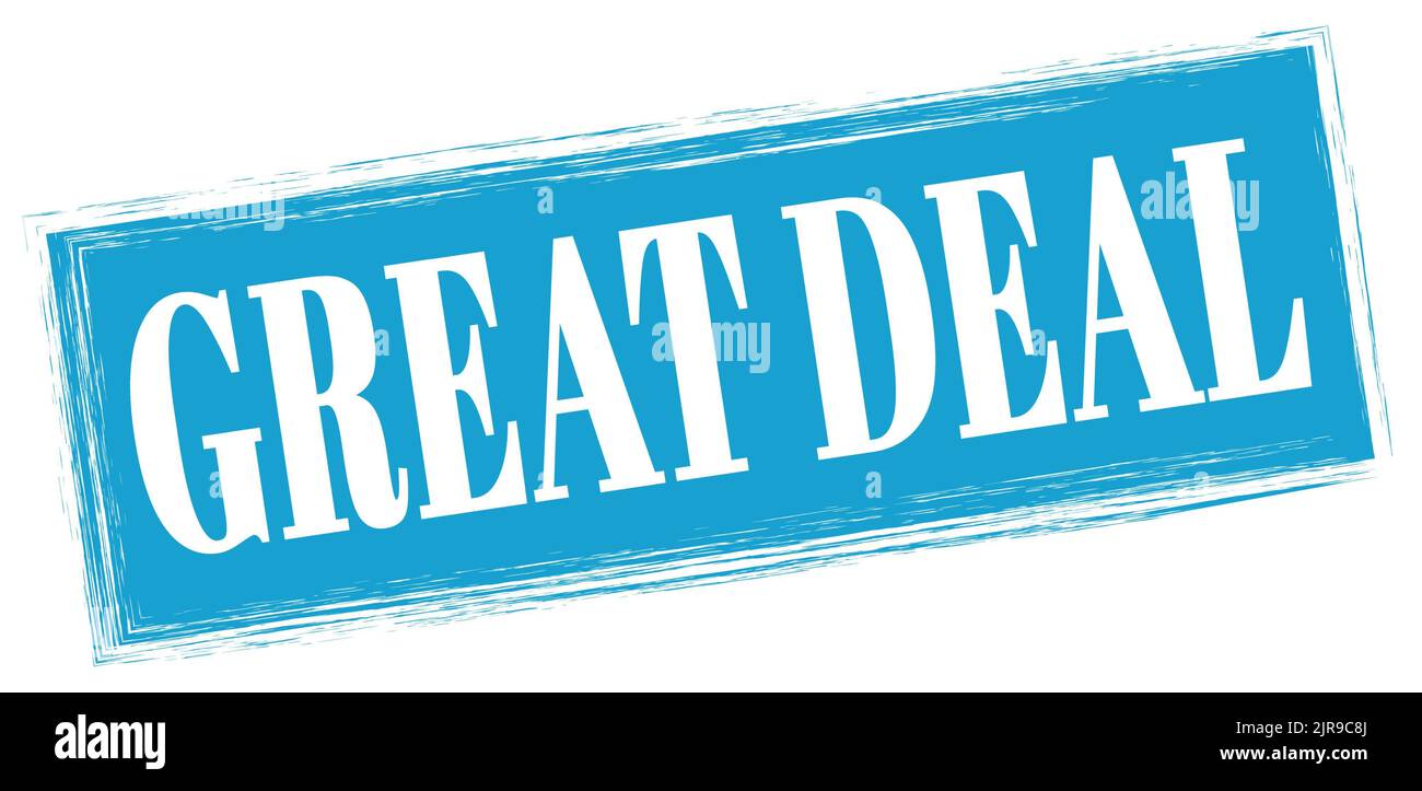 GREAT DEAL text written on blue rectangle stamp sign Stock Photo - Alamy
