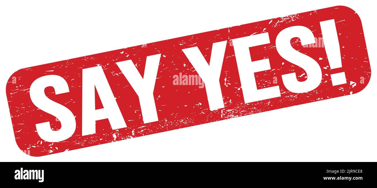 Say yes stamp hi-res stock photography and images - Alamy