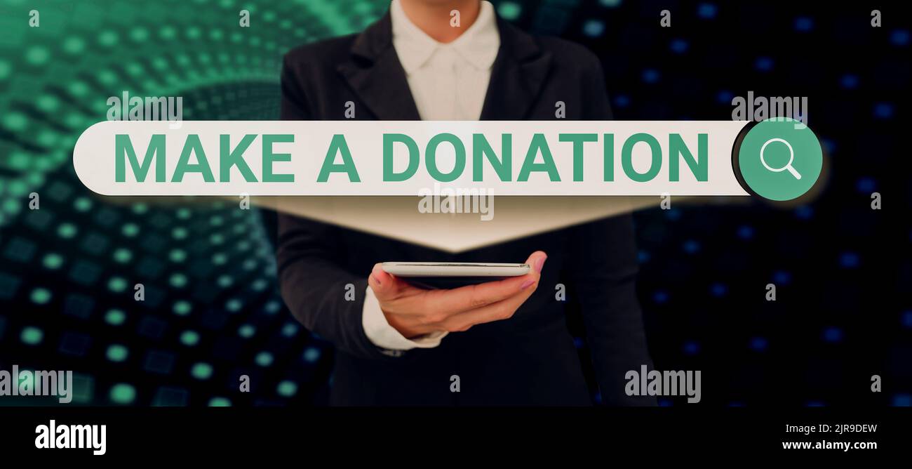 Conceptual caption Make A Donation. Word for Donate giving things not ...