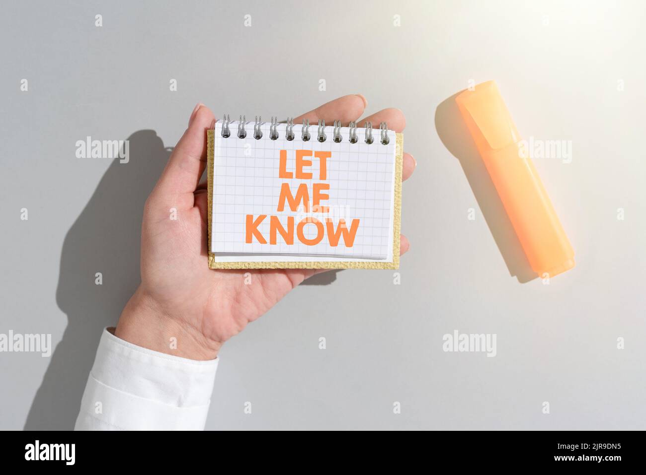 Inspiration showing sign Let Me Know. Conceptual photo Inform about a ...