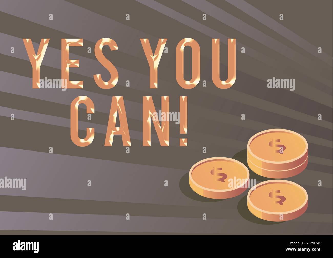 Text sign showing Yes You Can. Concept meaning Positivity Encouragement ... Text sign showing Yes You Can. Concept meaning Positivity Encouragement ...