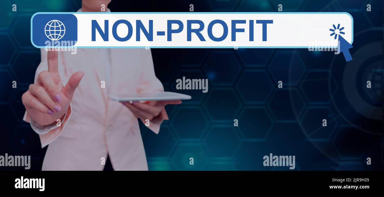 Sign displaying Non Profit. Word for providing products or service ...