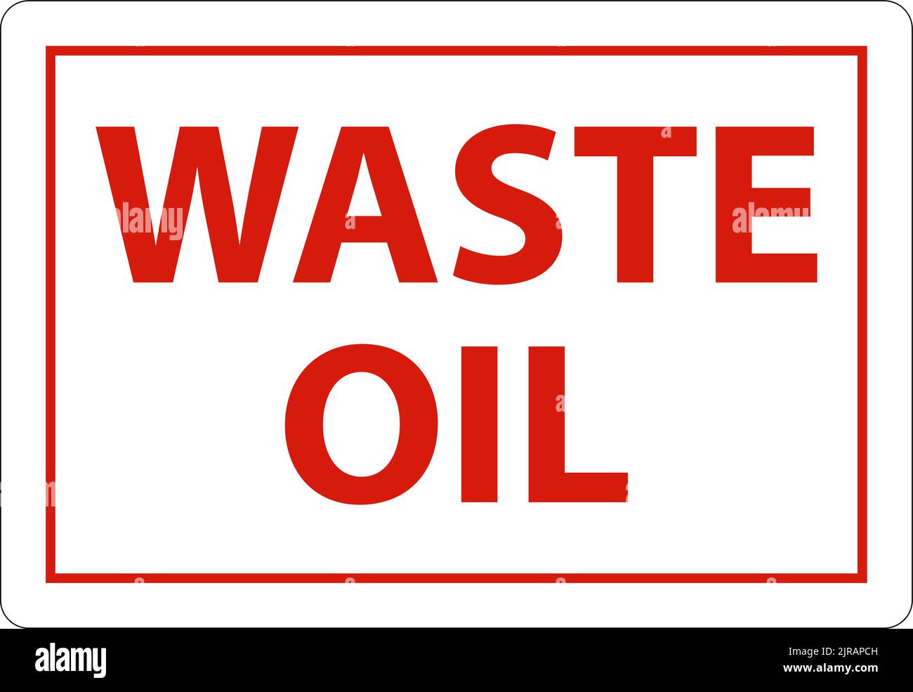 Danger Waste Oil Sign On White Background Stock Vector Image & Art - Alamy