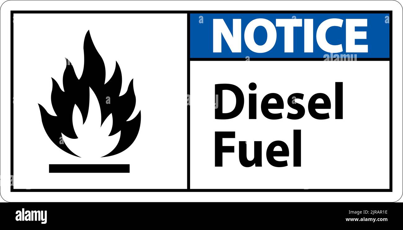 Notice Diesel Fuel Sign On White Background Stock Vector Image & Art ...