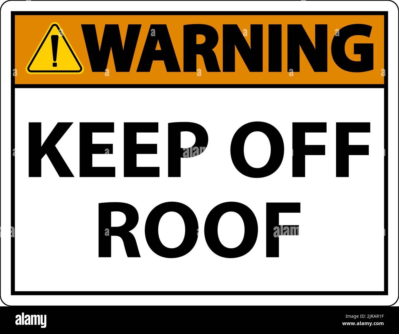 Warning Keep Off Roof Sign On White Background Stock Vector Image & Art ...