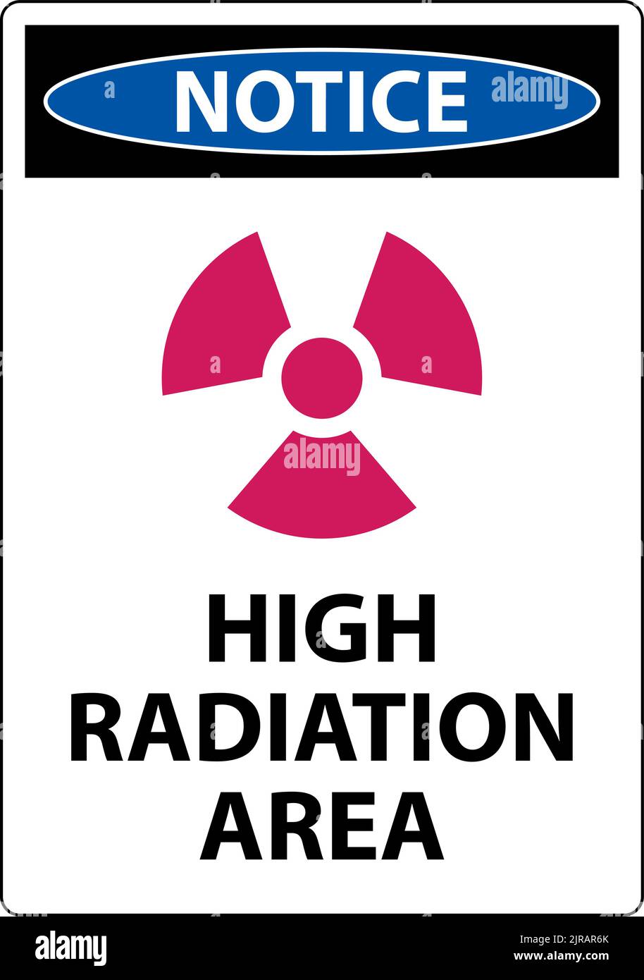 Notice High Radiation Area Sign on white background Stock Vector Image ...