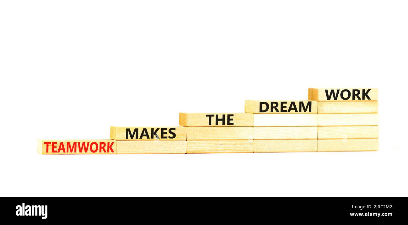 Teamwork makes the dream work symbol. Concept words Teamwork makes the ...