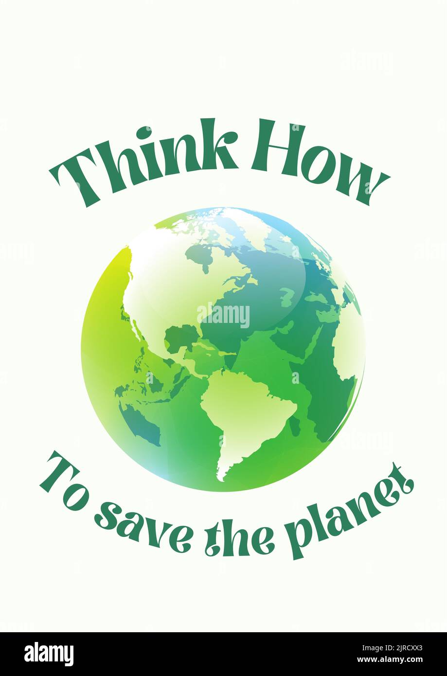 Think how to save the planet Stock Photo - Alamy