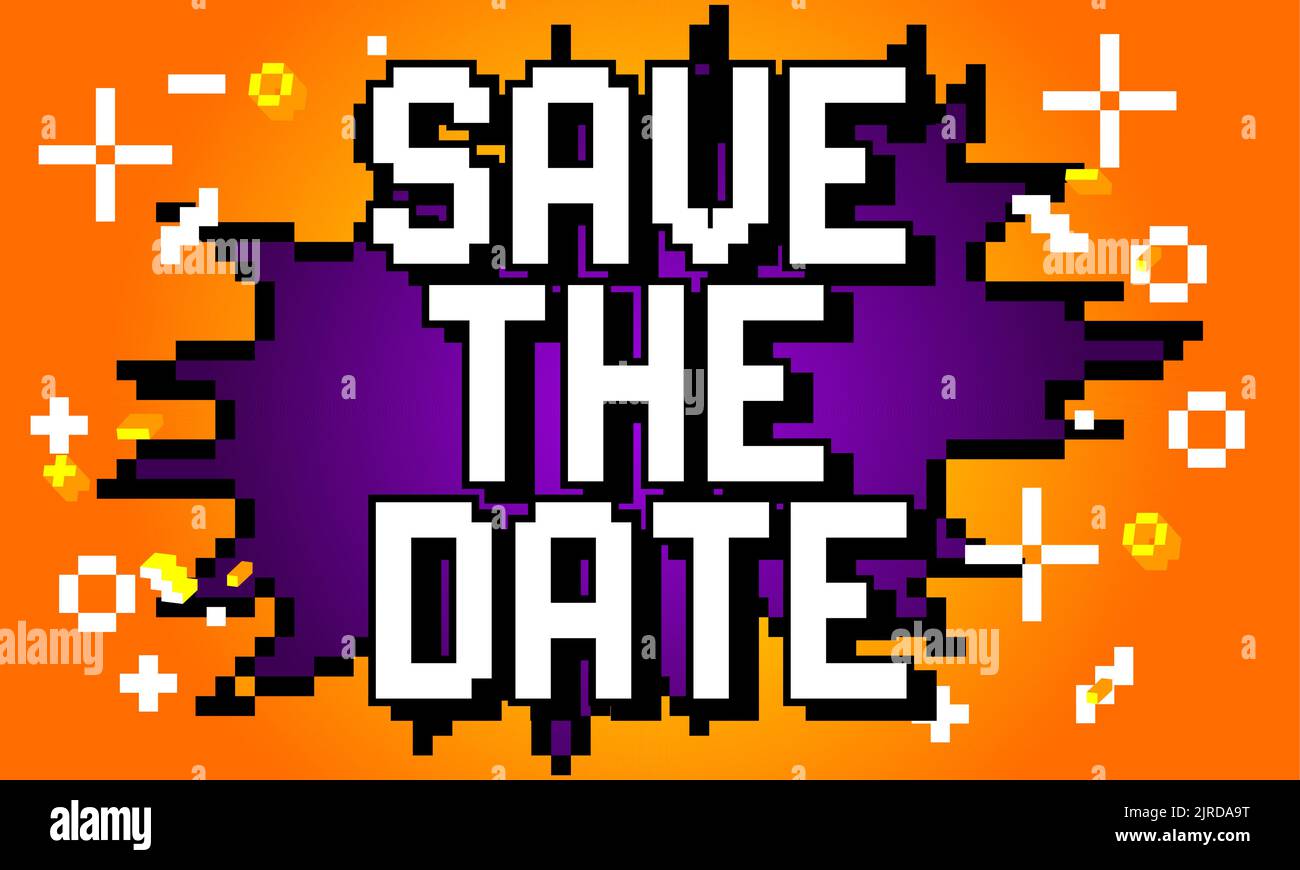 Save The Date. Pixelated word with geometric graphic background. Vector ...