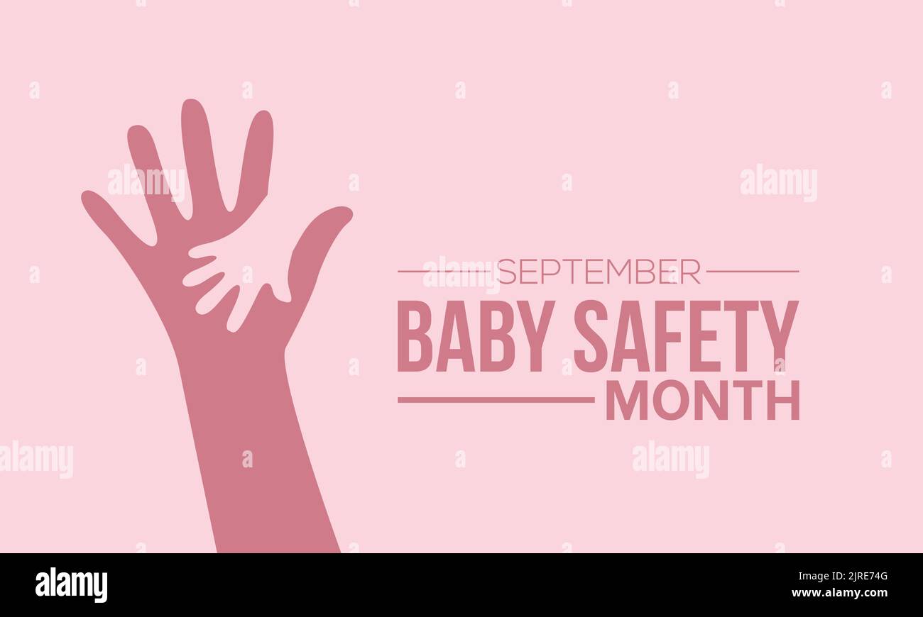 Vector illustration design concept of baby safety month observed on ...