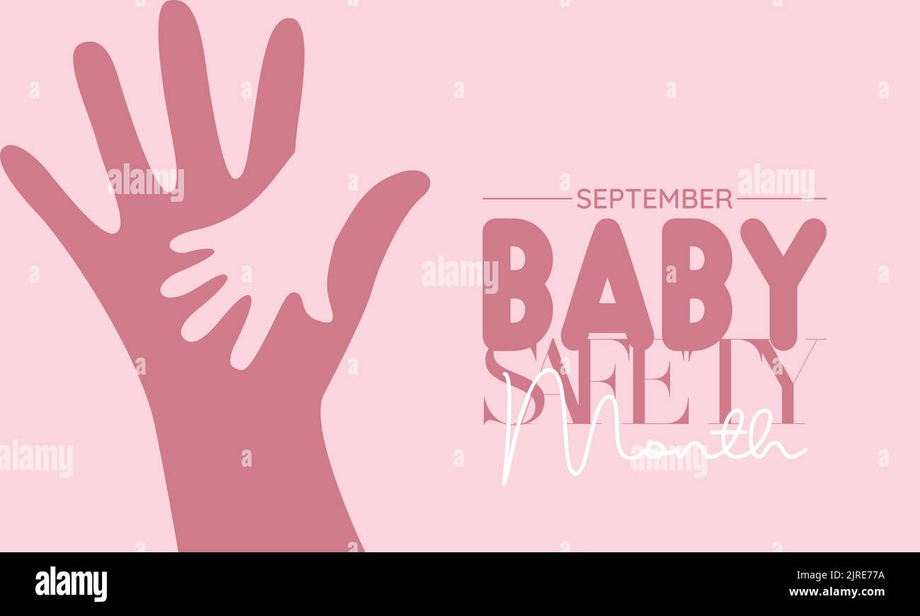 Vector illustration design concept of baby safety month observed on ...
