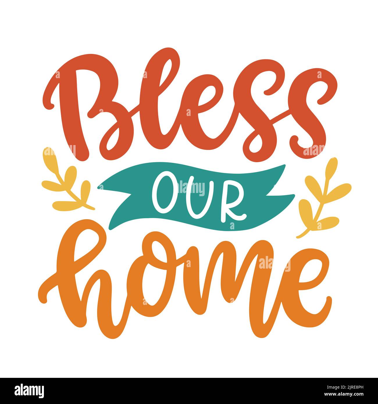 Bless our home phrase Stock Vector Image & Art - Alamy