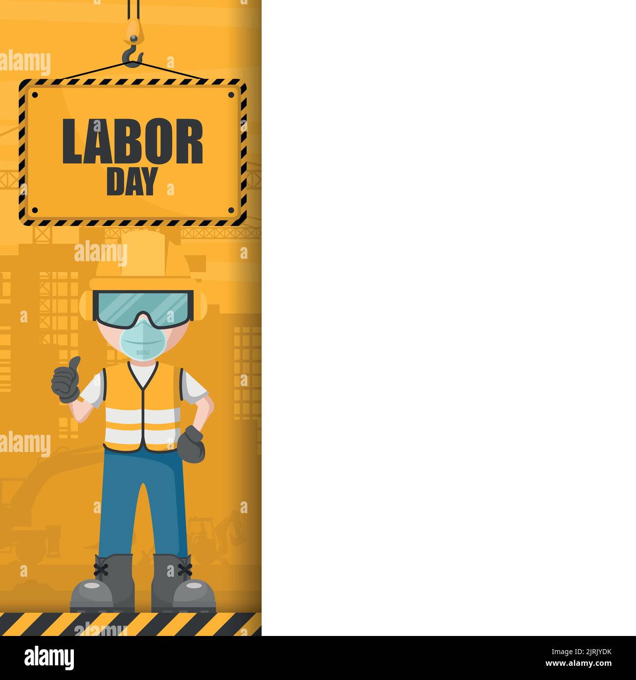 Labor day card with heavy machinery carrying a sign and worker with his personal protective ...