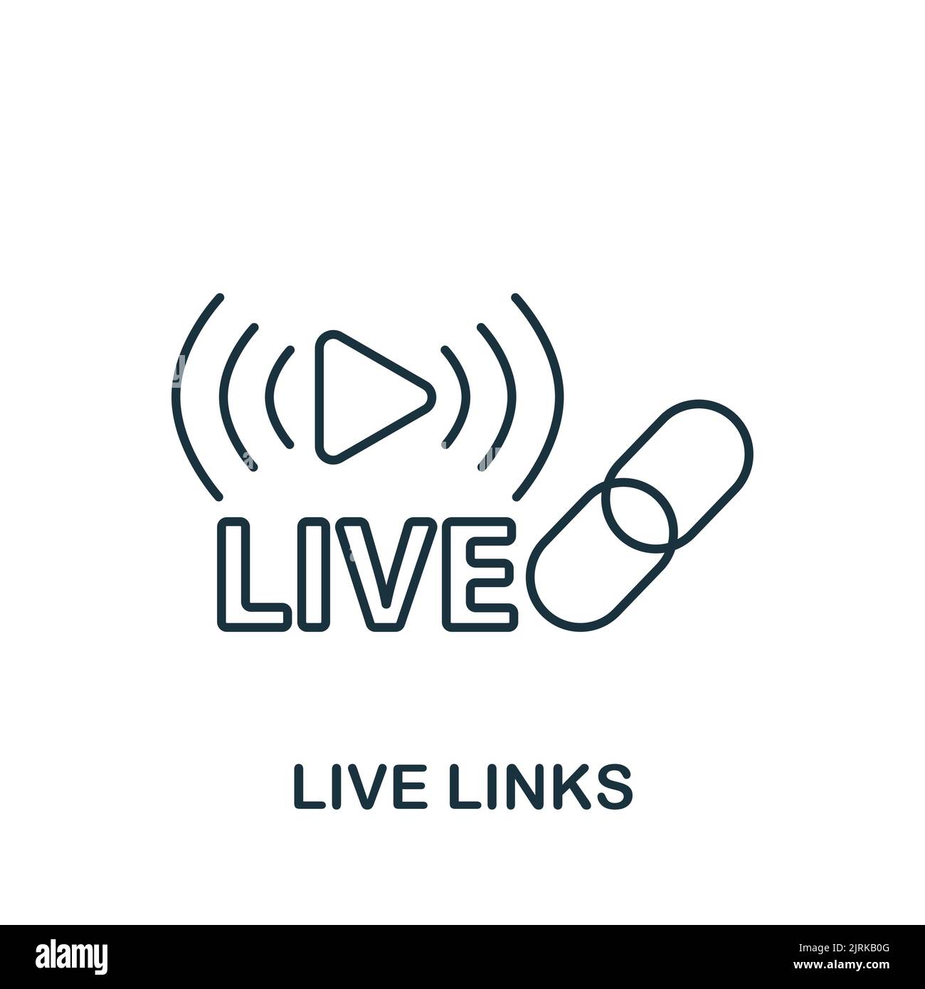Live Links icon. Line simple Streaming icon for templates, web design ... Live Links icon. Line simple Streaming icon for templates, web design ...