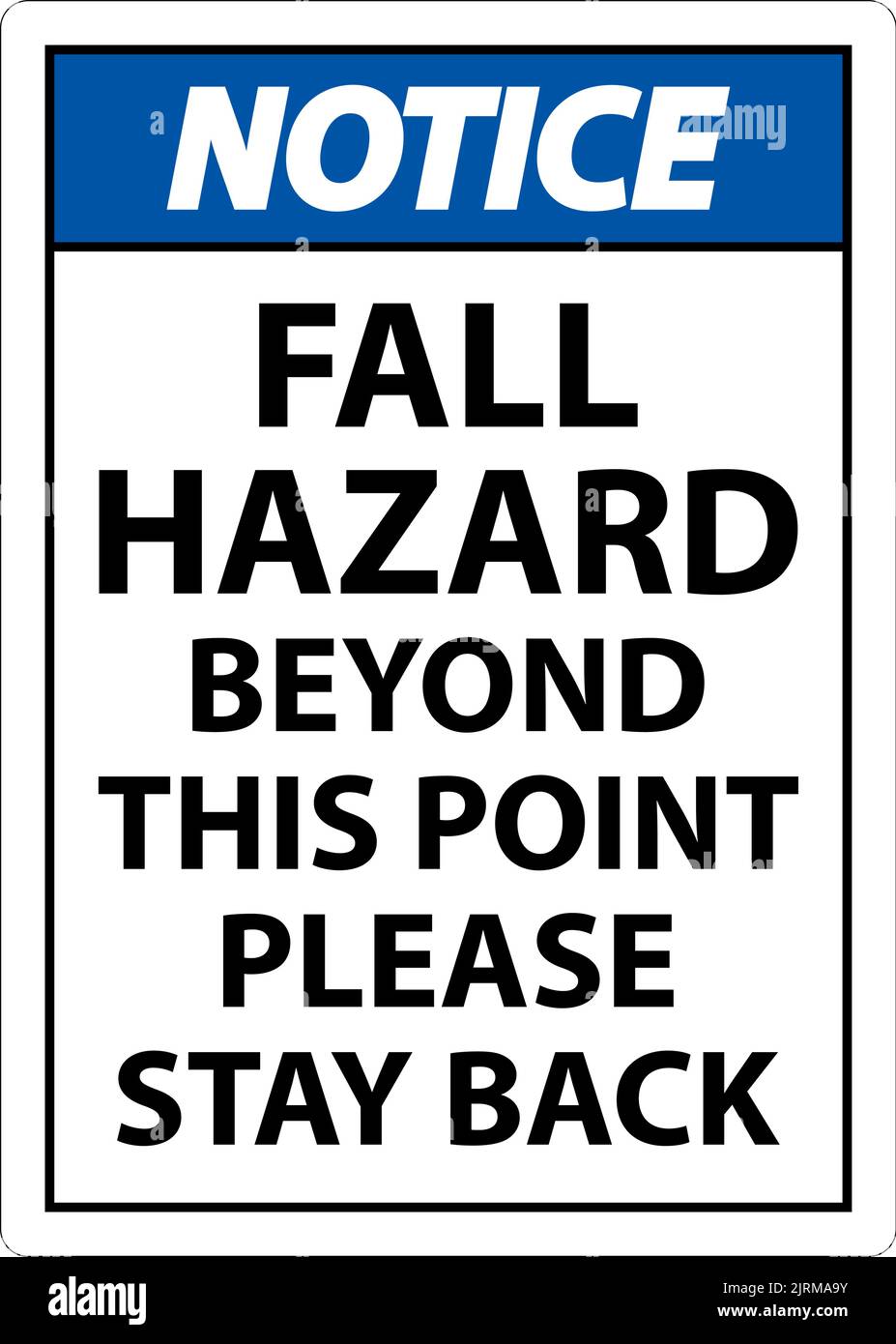 Notice Fall Hazard Beyond This Point Sign On White Background Stock ...