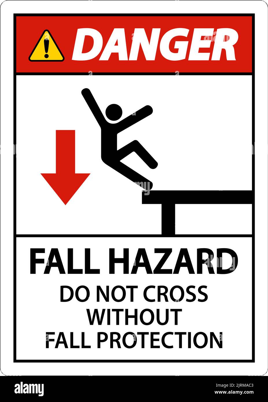 Danger Do Not Cross Without Fall Protection Sign On White Background Stock Vector Image And Art