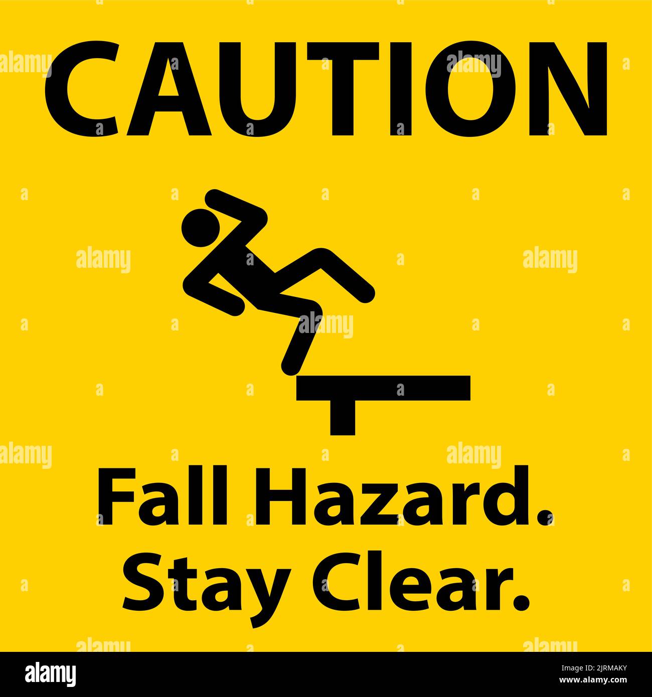 Caution Fall Hazard Stay Clear Sign On White Background Stock Vector ...