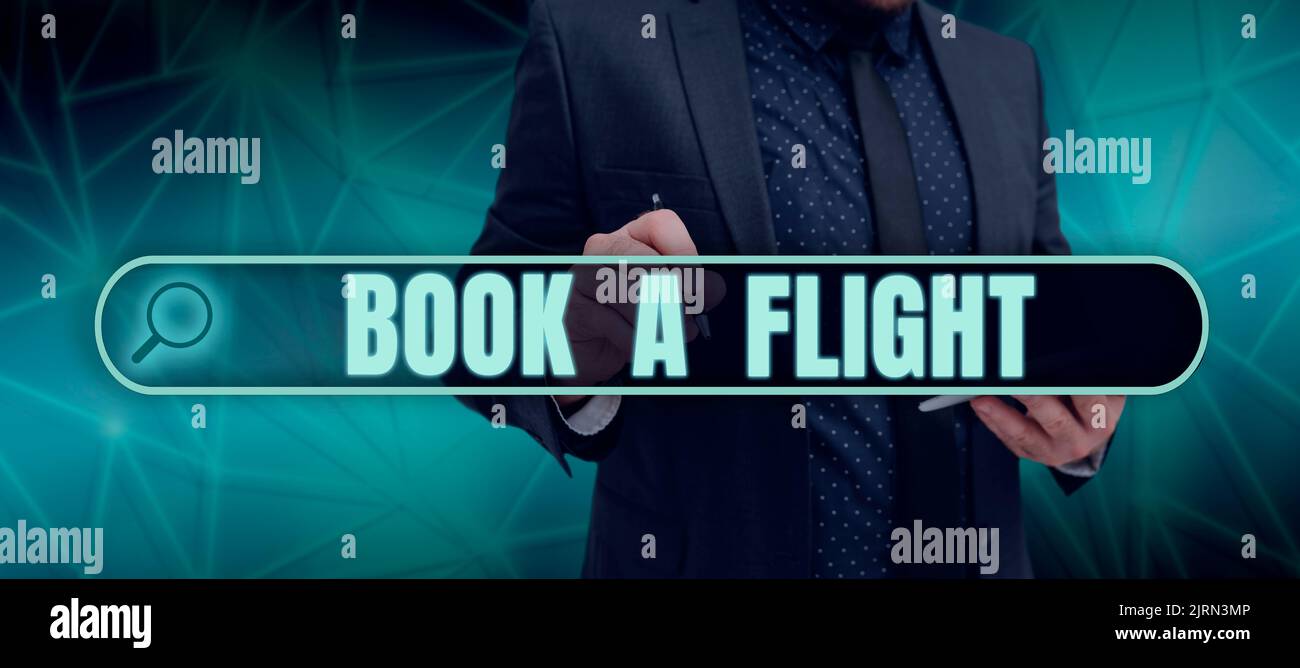 Sign displaying Book A Flight. Business showcase Purchase tickets to ...