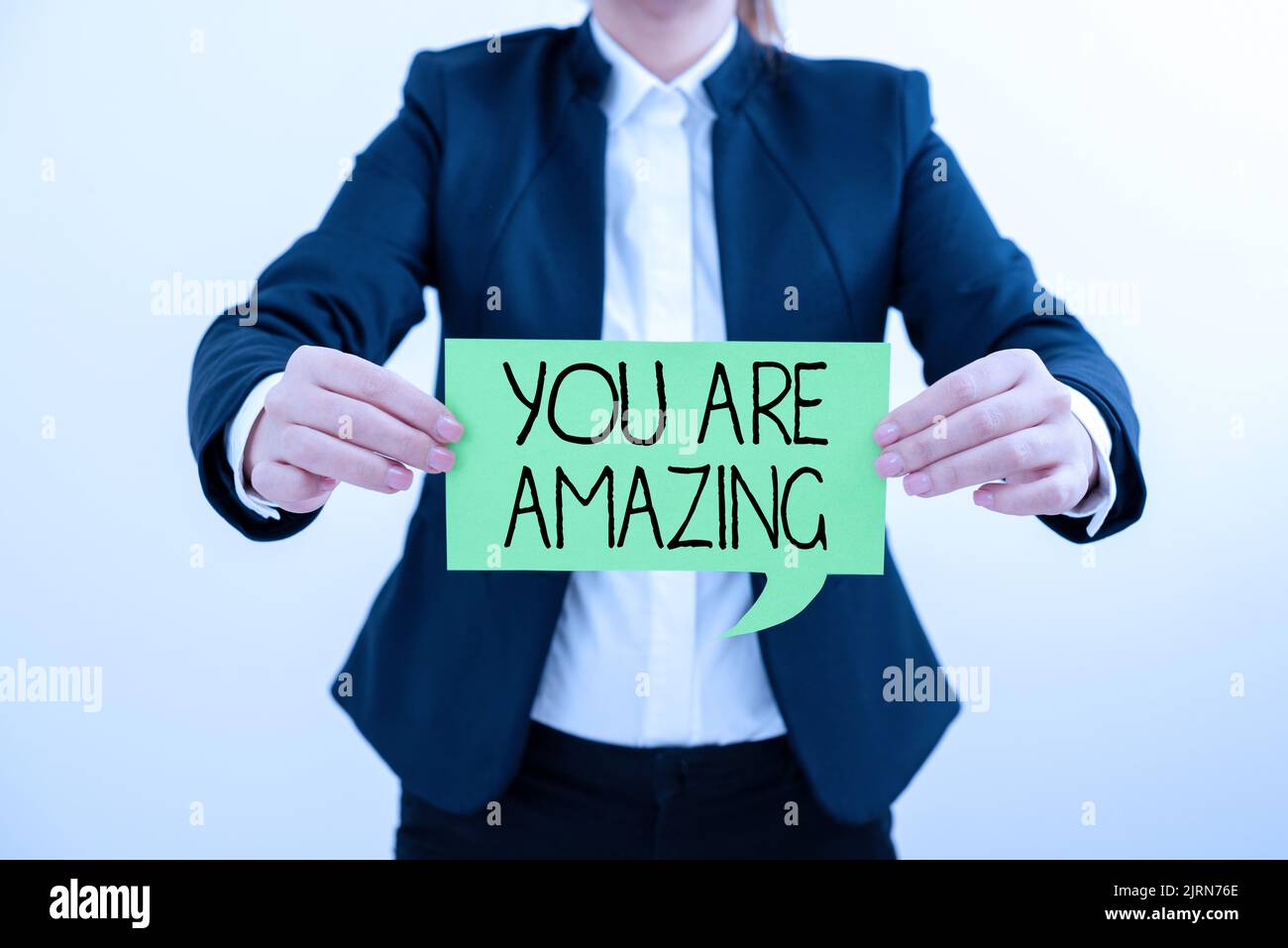 Text sign showing You Are Amazing. Business approach To have a great ...