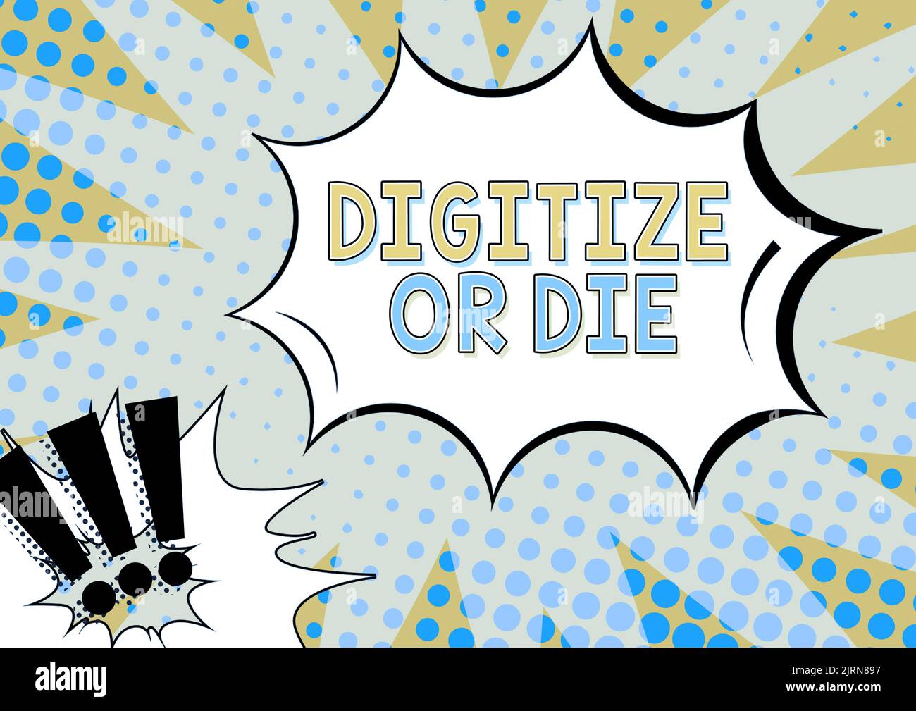 Writing displaying text Digitize Or Die. Internet Concept Embrace the ... Writing displaying text Digitize Or Die. Internet Concept Embrace the ...
