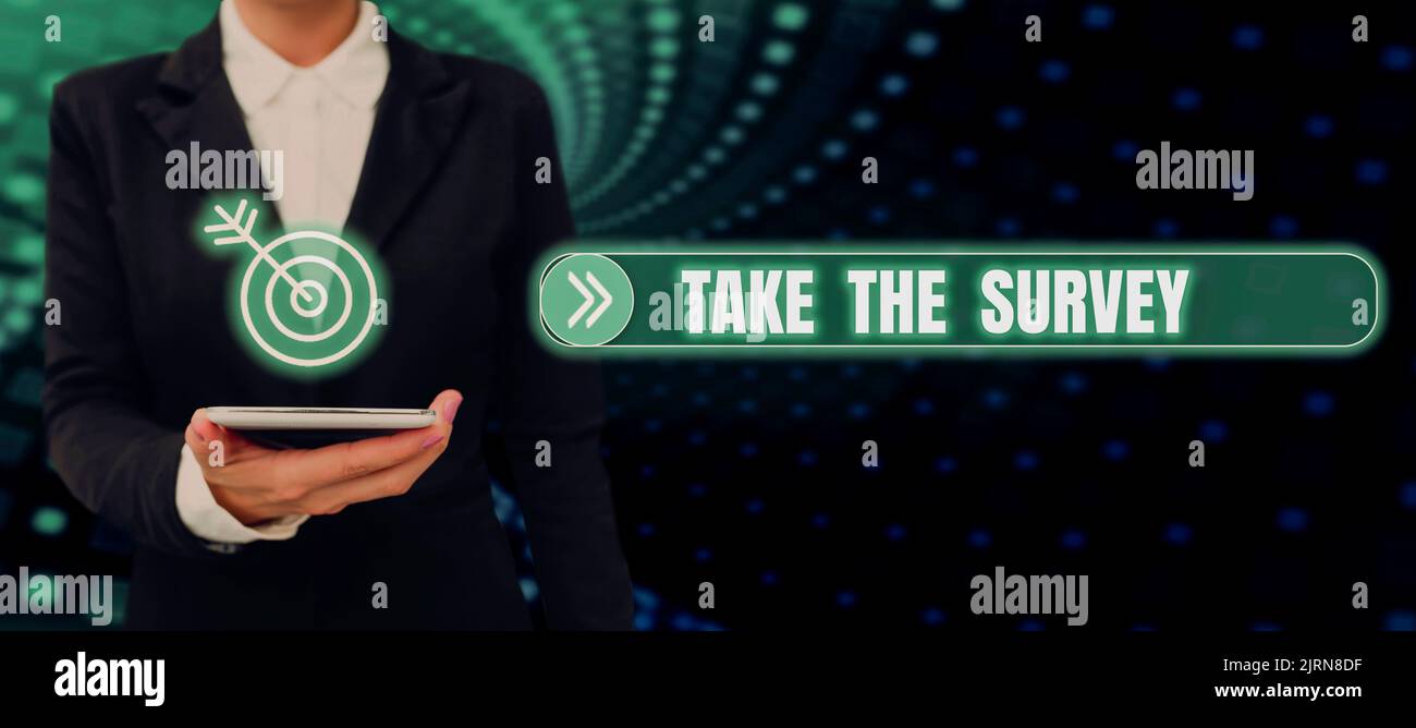 Handwriting text Take The Survey. Concept meaning Fill in the ...