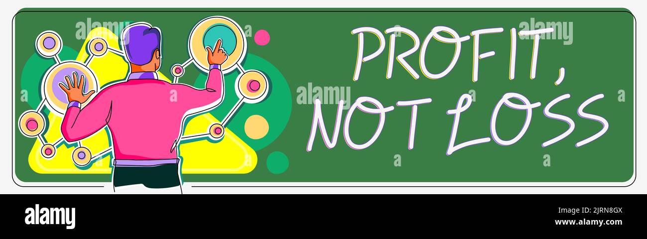 Hand writing sign Profit Not Loss. Conceptual photo Just revenues good ...