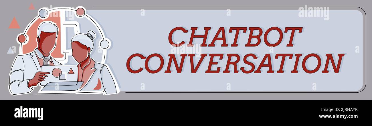 Text sign showing Chatbot Conversation. Word for Chatting with virtual ...